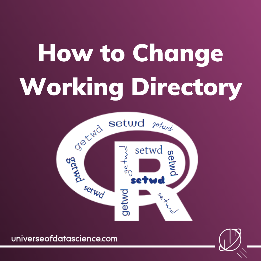 How To Change Working Directory In R Universe Of Data Science